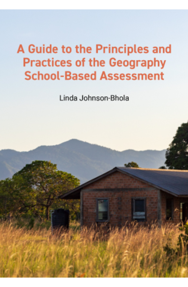 A Guide to the Principles and Practices of the Geography School-Based ...